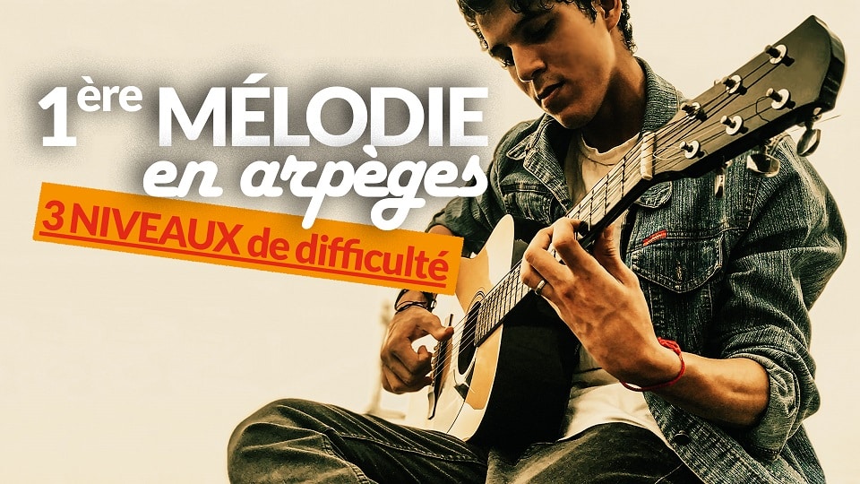 Vos premiers arpèges faciles à la guitare tuto débutant 3 niveaux - La ...